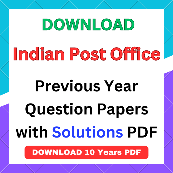 Indian Post Office Previous Year Question Papers with Solutions PDF